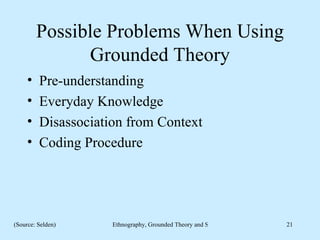 Ethnography, Grounded Theory and Systems Analysis | PPT