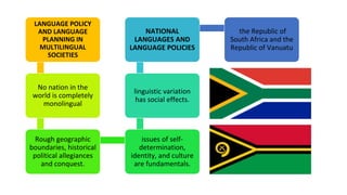 Ethnolinguistic vitality/ ANGUAGE POLICY AND LANGUAGE PLANNING IN ...