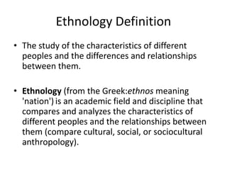Ethnology Definition Meaning Importance.pptx