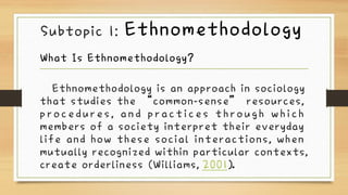 ETHNOMETHODOLOGY: Garfinkel's study of social order | PDF