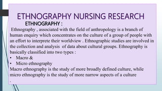 Ethnography nursing | PPTX