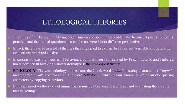 Ethological theories.pptx | Genetics | Science