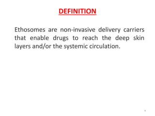 Ethosome as novel drug delivery system | PPTX