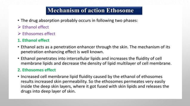 ethosomes final.pptxEthosomes are phospholipid nanovesicles used for ...