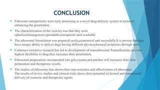 NOVEL DRUG DELIVERY SYSTEMS ETHOSOMES PPT PRESENTATION.pptx