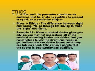Ethos, pathos, and logos | PPTX