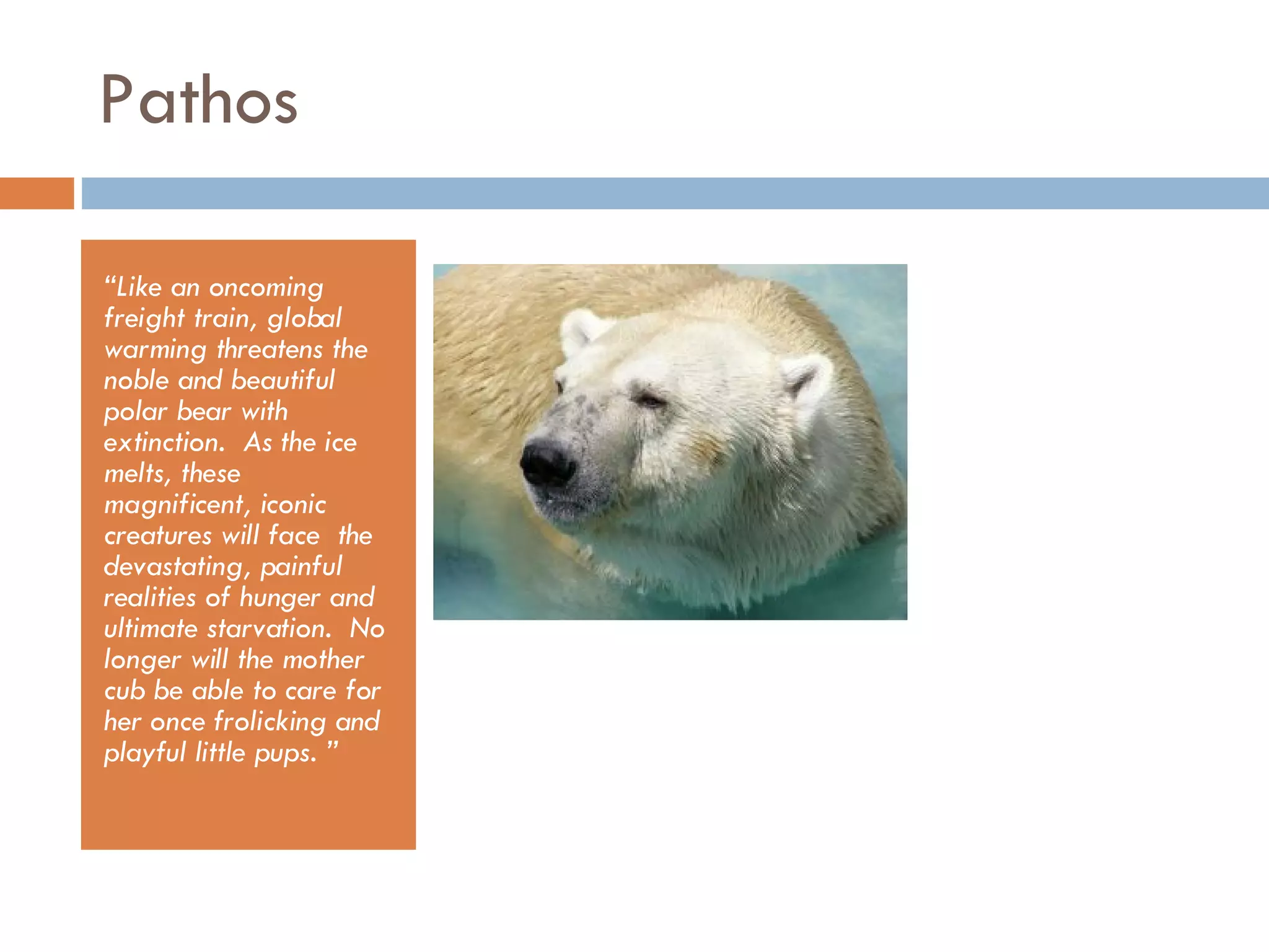 Pathos-Ethos-Logos | PPT | Environment | Science
