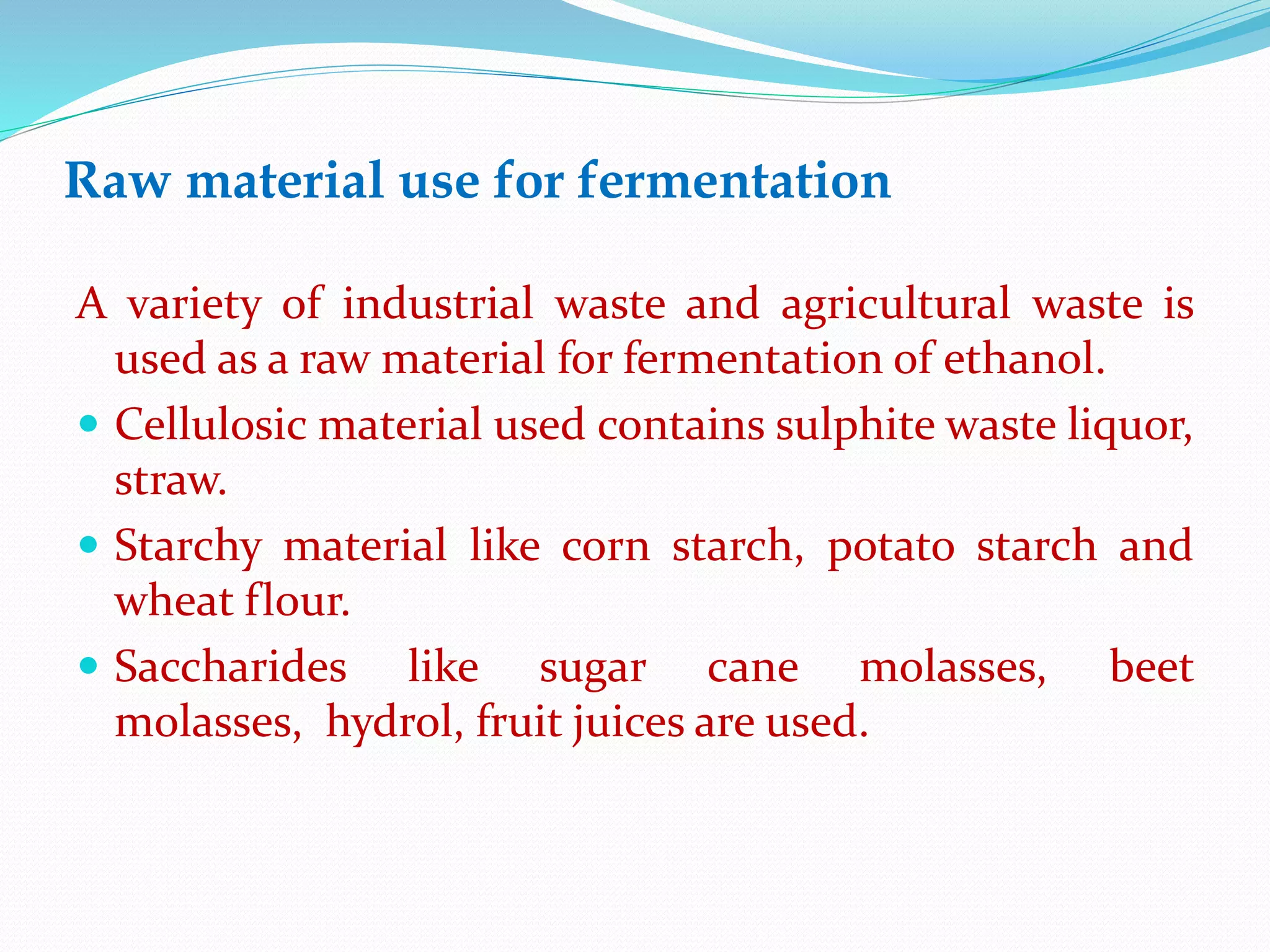 Ethyl alcohol production | PPTX