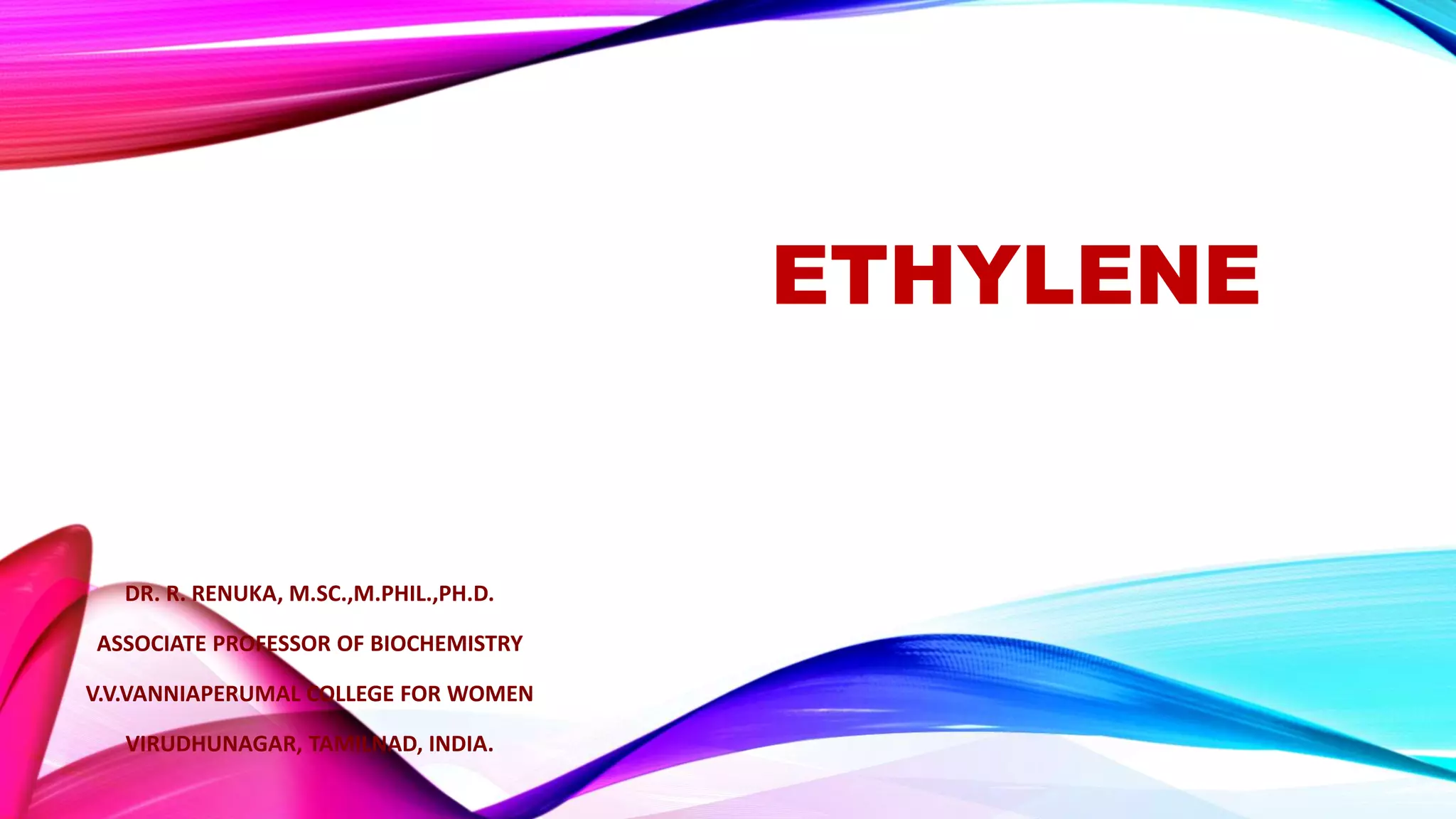 Ethylene | PPT