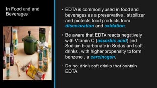 Ethylenediaminetetraacetate EDTA | PPTX