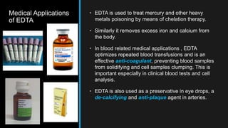 Ethylenediaminetetraacetate EDTA | PPTX