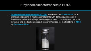 Ethylenediaminetetraacetate EDTA | PPTX