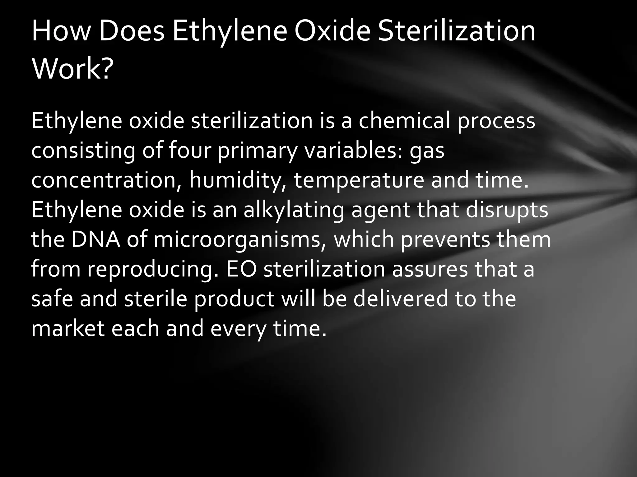 Ethylene oxide as sterilizing agent | PPTX