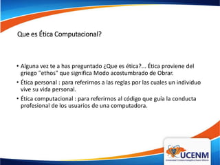 ETICA COMPUTACIONAL1.pptx