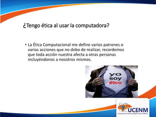 ETICA COMPUTACIONAL1.pptx