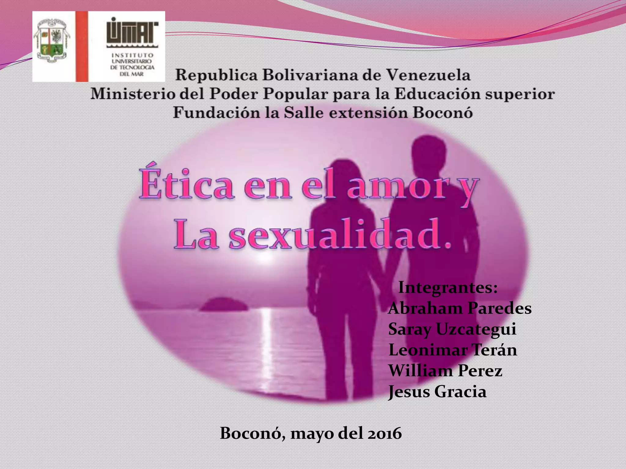 Etica En El Amor Y La Sexualidad Ppt