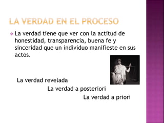 LA VERDAD EN EL PROCESO | PPT