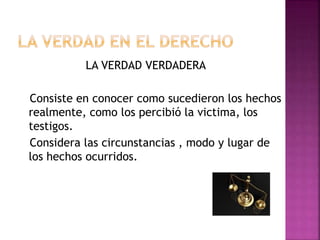 LA VERDAD EN EL PROCESO | PPT