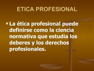 Etica Profesional