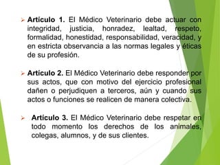 ética Profesional En Medicina Veterinaria Pptx