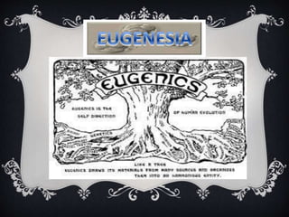 Etica y valores II eugenesia: | PPTX