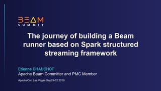 Etienne chauchot spark structured streaming runner | PPT