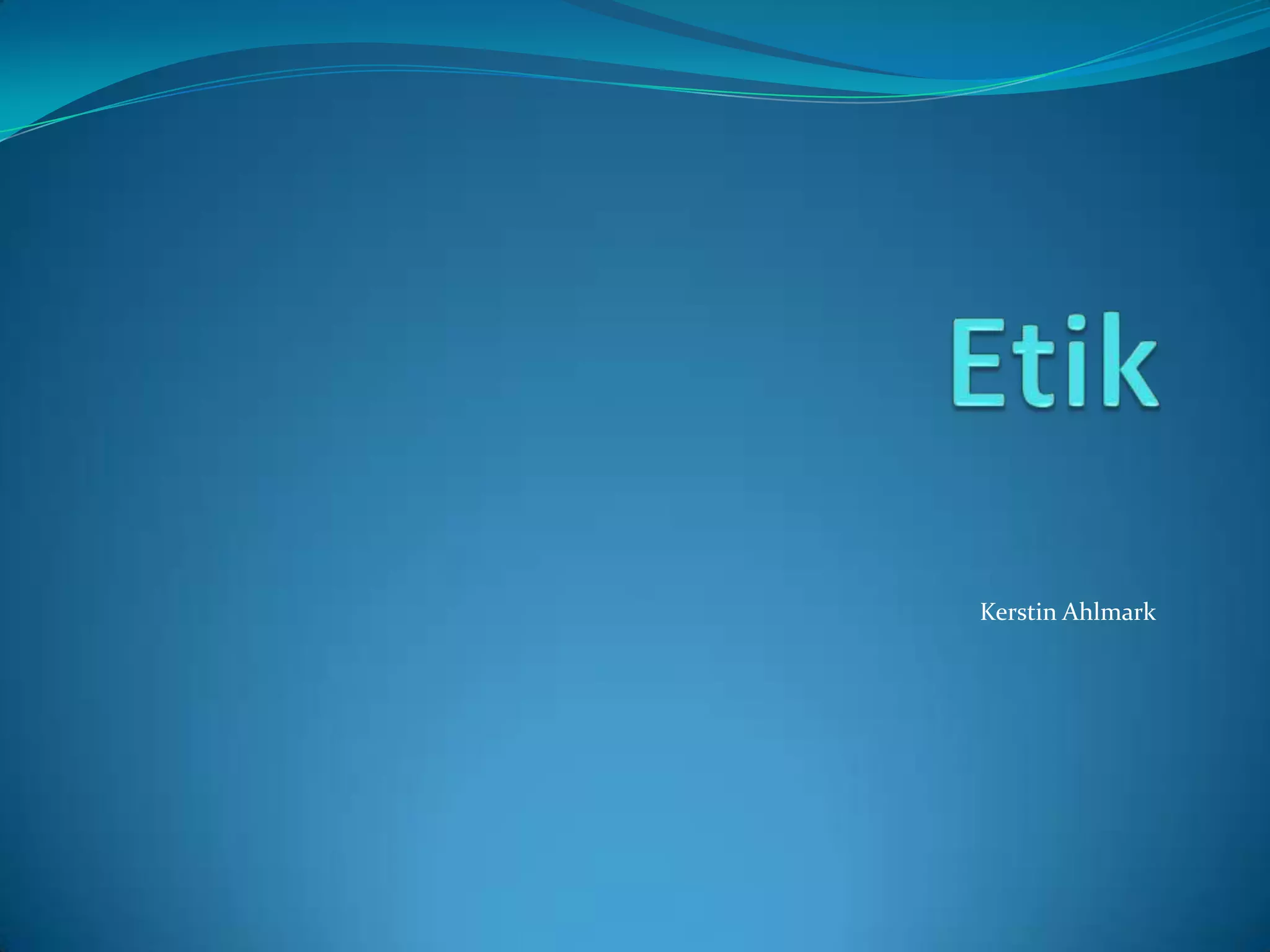 Etik | PPT