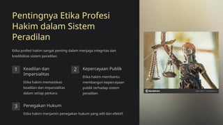 Etika-Profesi-Hakim didasarkan pada kode etik dan perilaku hakim.pptx