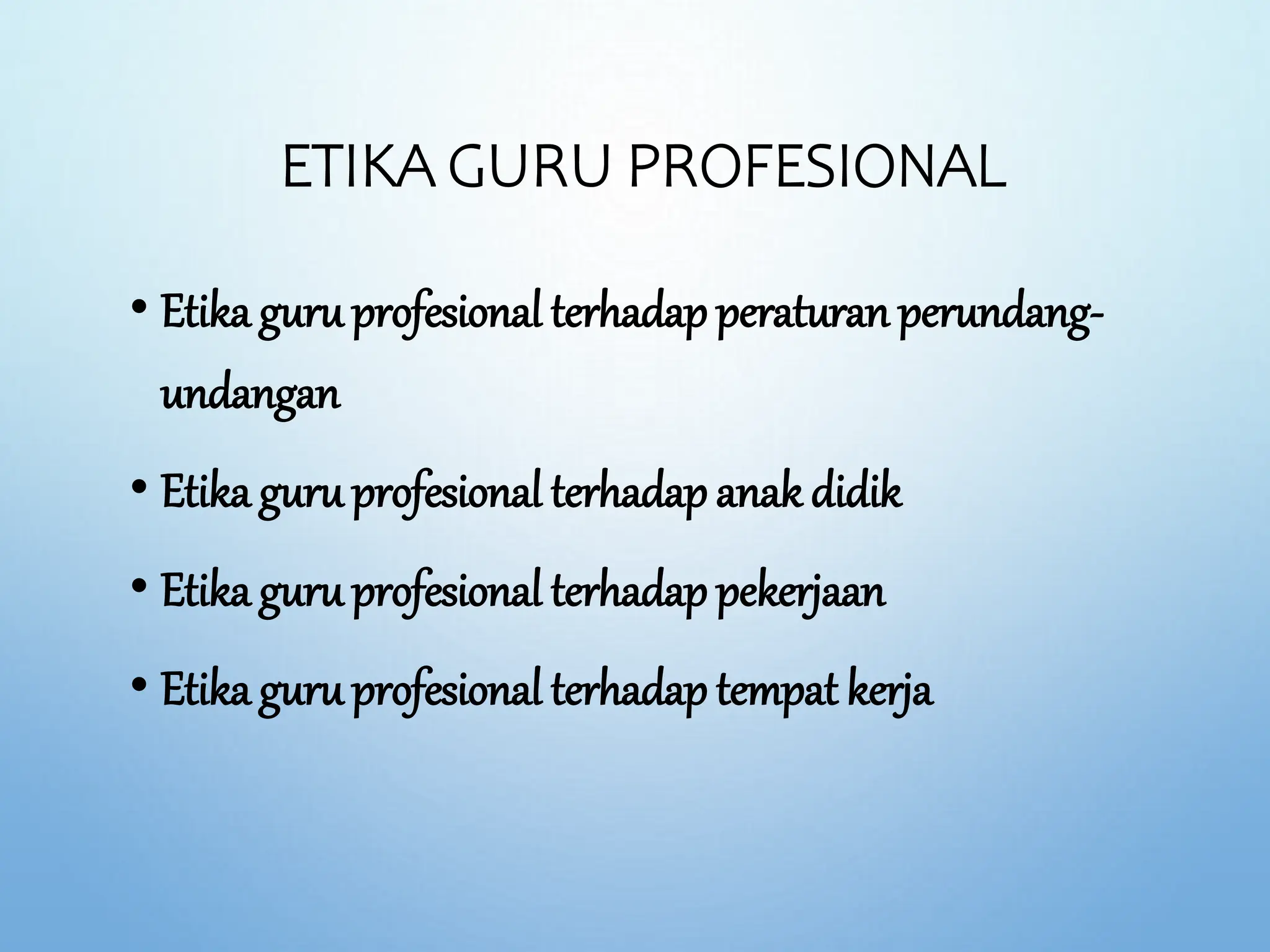 Etika-profesi-keguruan dan kode etik Guru.ppt