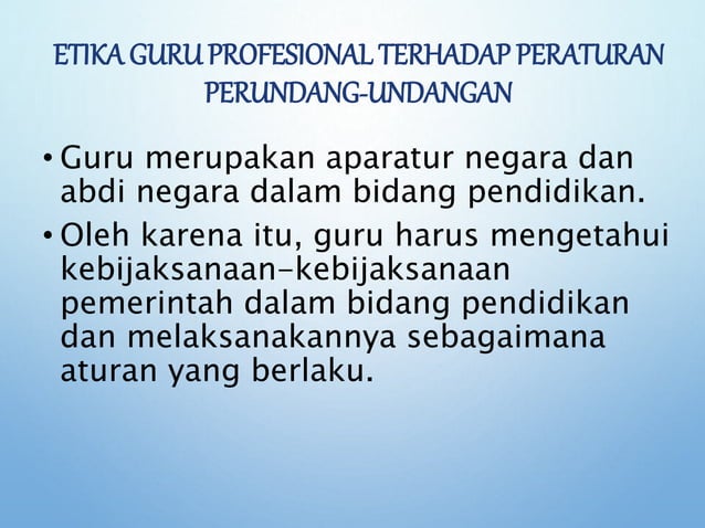 Etika-profesi-keguruan dan kode etik Guru.ppt