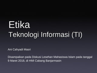 Etika profesi ti | PPT