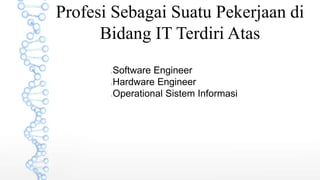 Profesi di Bidang IT | PPTX