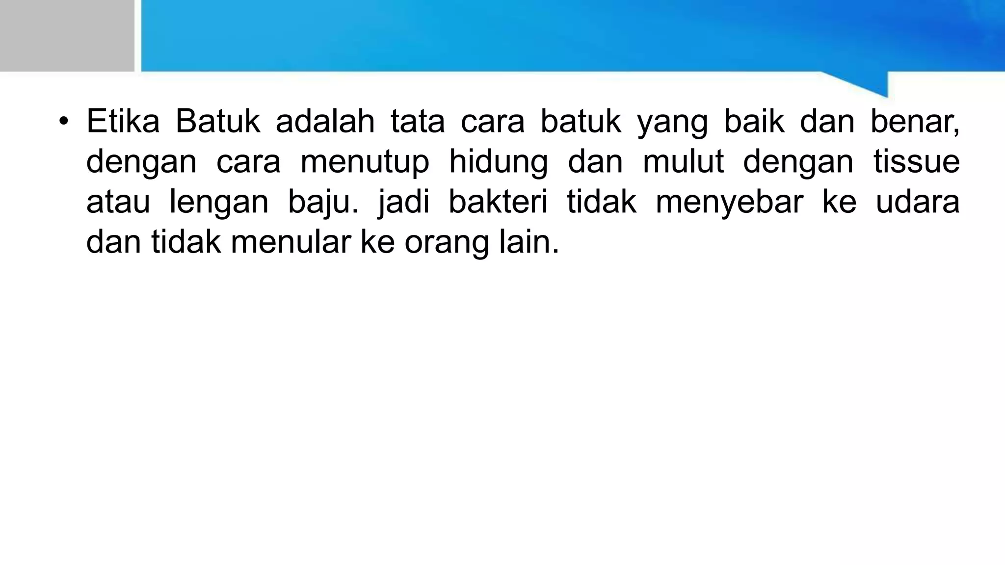 Etika Batuk Presentasi.pptx