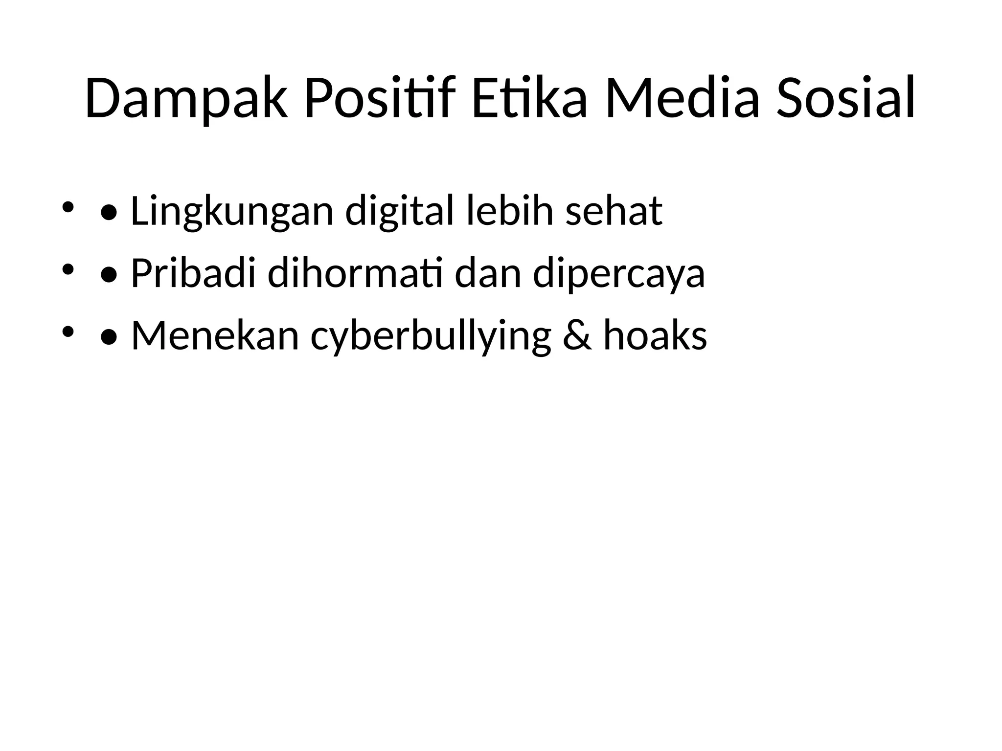 Etika_Bermedia_Sosial dalam kehidupan.pptx