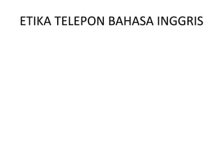 ETIKA BERTELEPON YANG BAIK.pptx