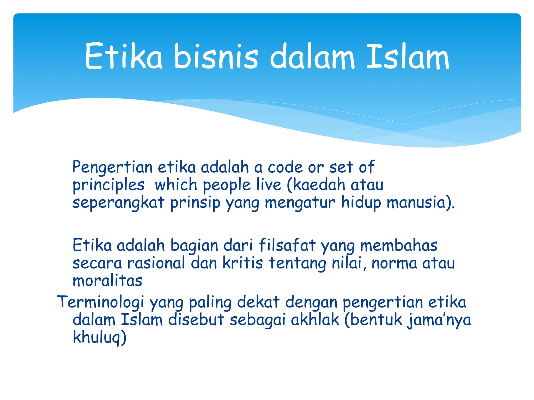 Etika bisnis dalam perspektif agama islam | PPTX