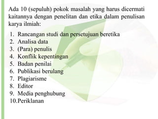 Etika dalam penulisan | PPTX