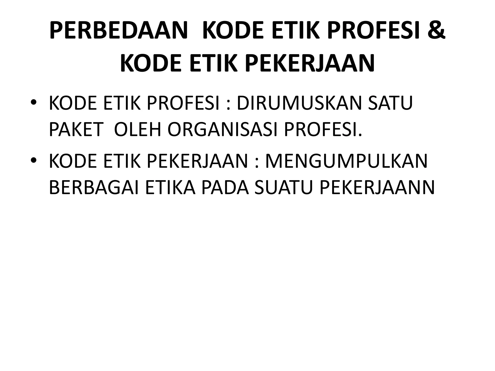 Etika dan akuntabilitas kode etik | PPT | Free Download