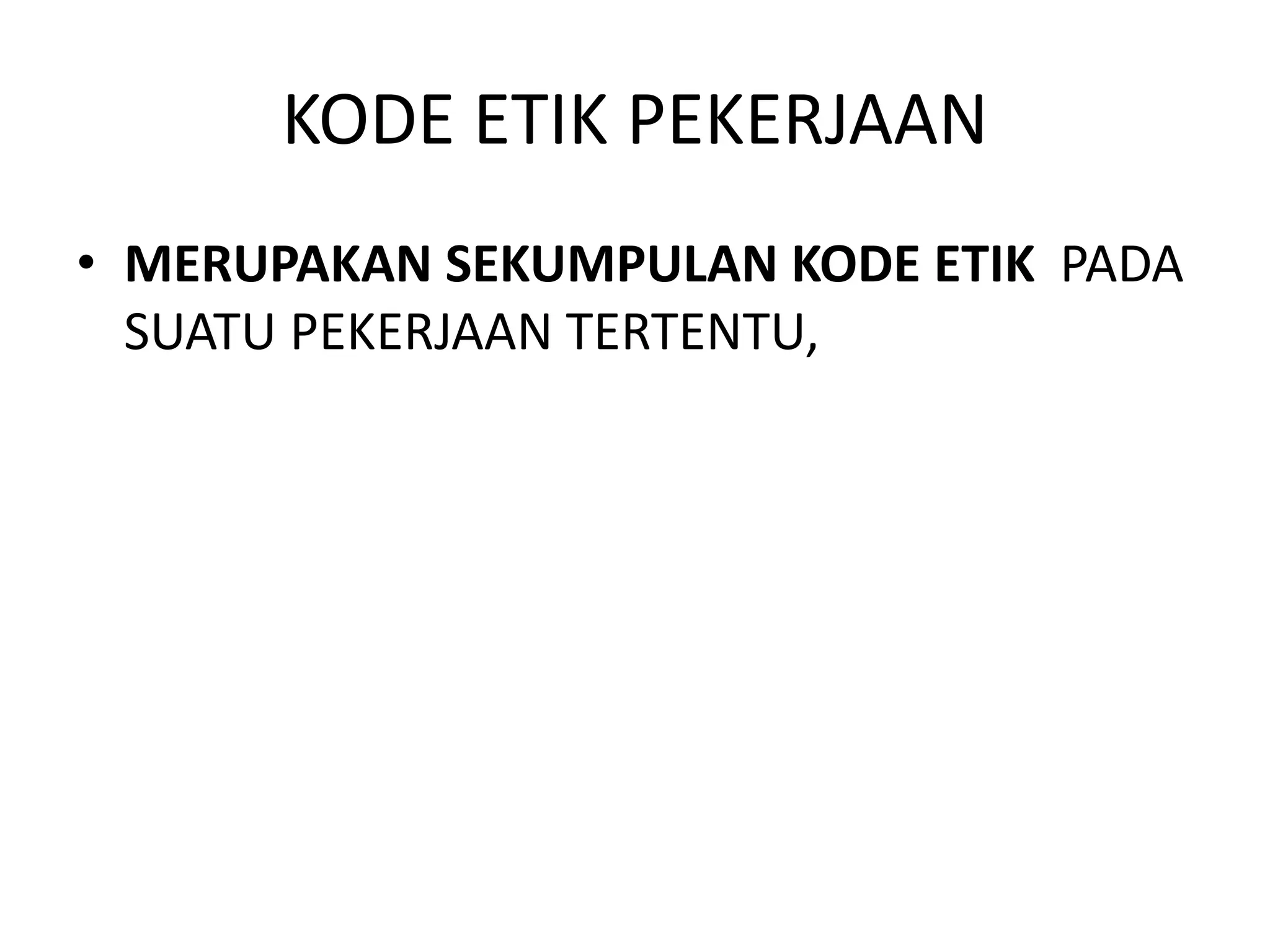 Etika dan akuntabilitas kode etik | PPT | Free Download