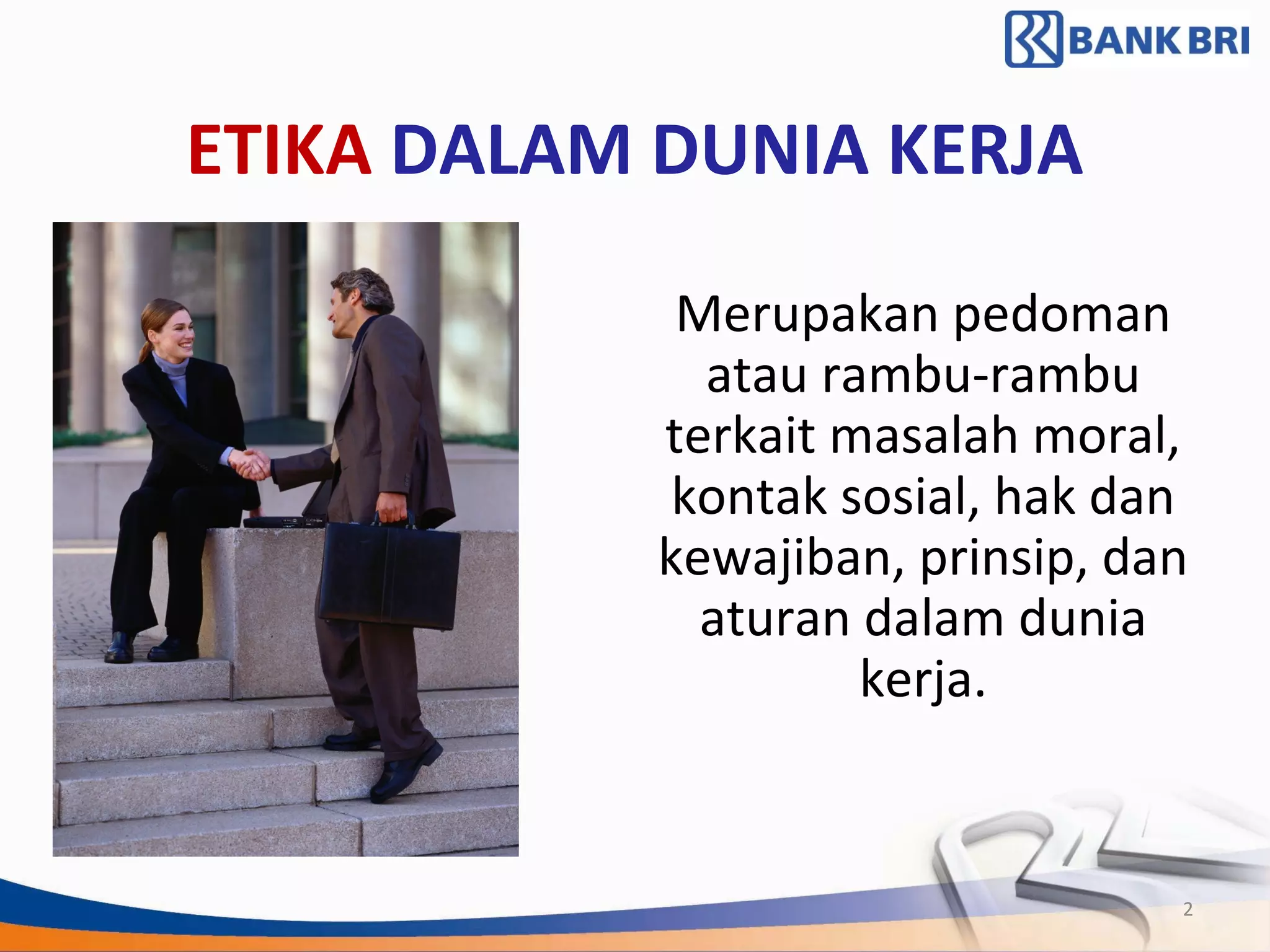 Etika dan etiket di dunia kerja st's | PPT