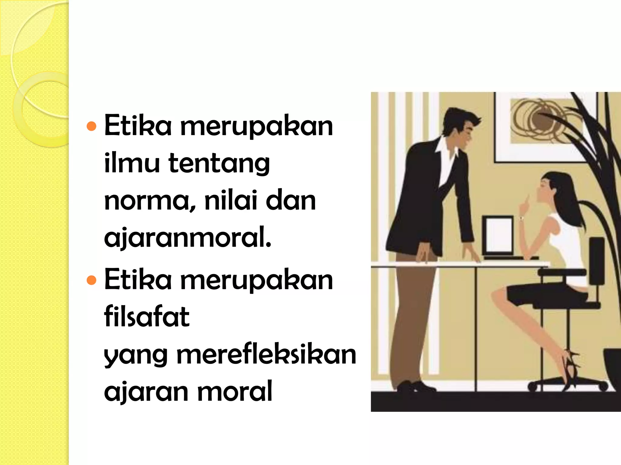 ETIKA DAN ETIKET | PPTX