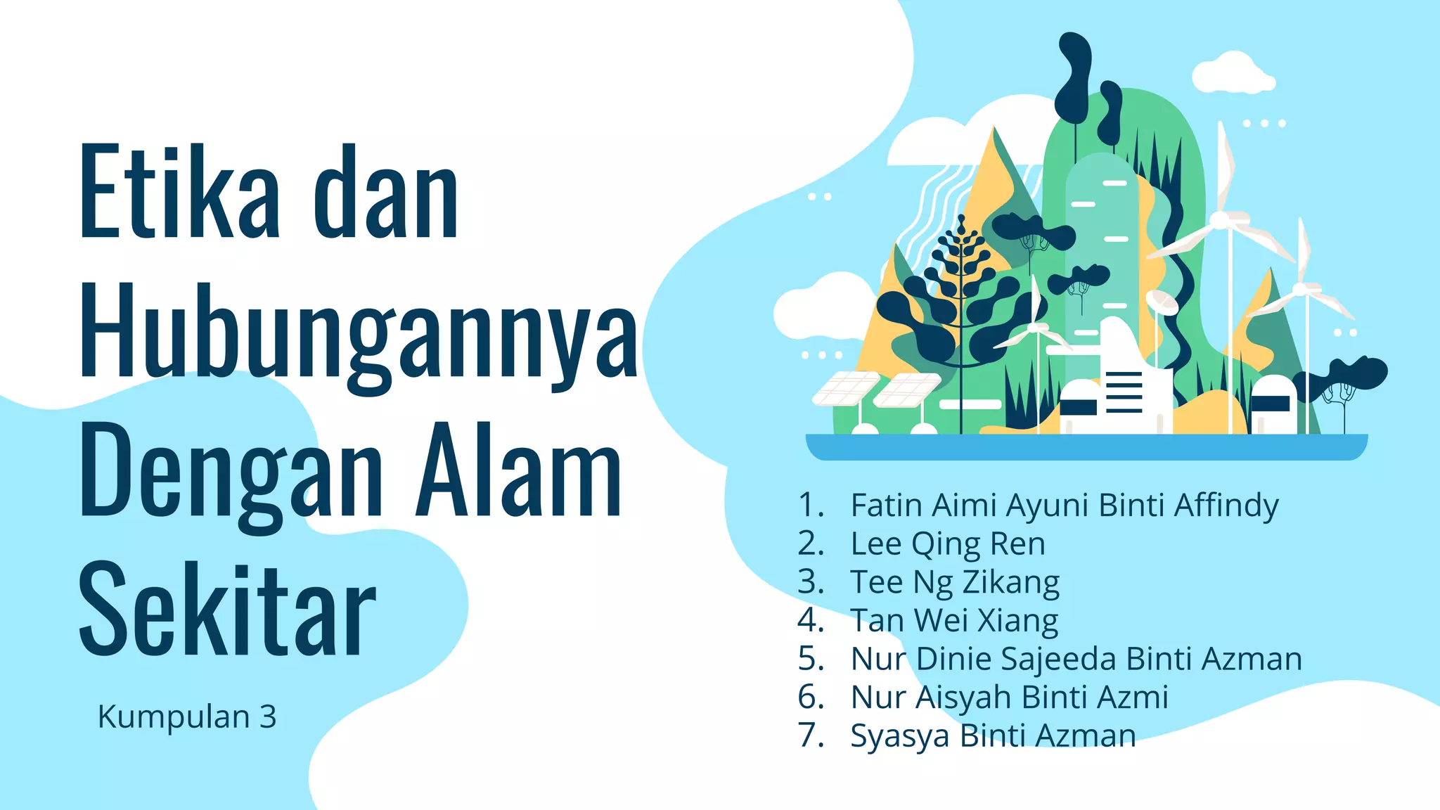 Etika dan Hubungannya Dengan Alam Sekitar (Kumpulan 3).pptx