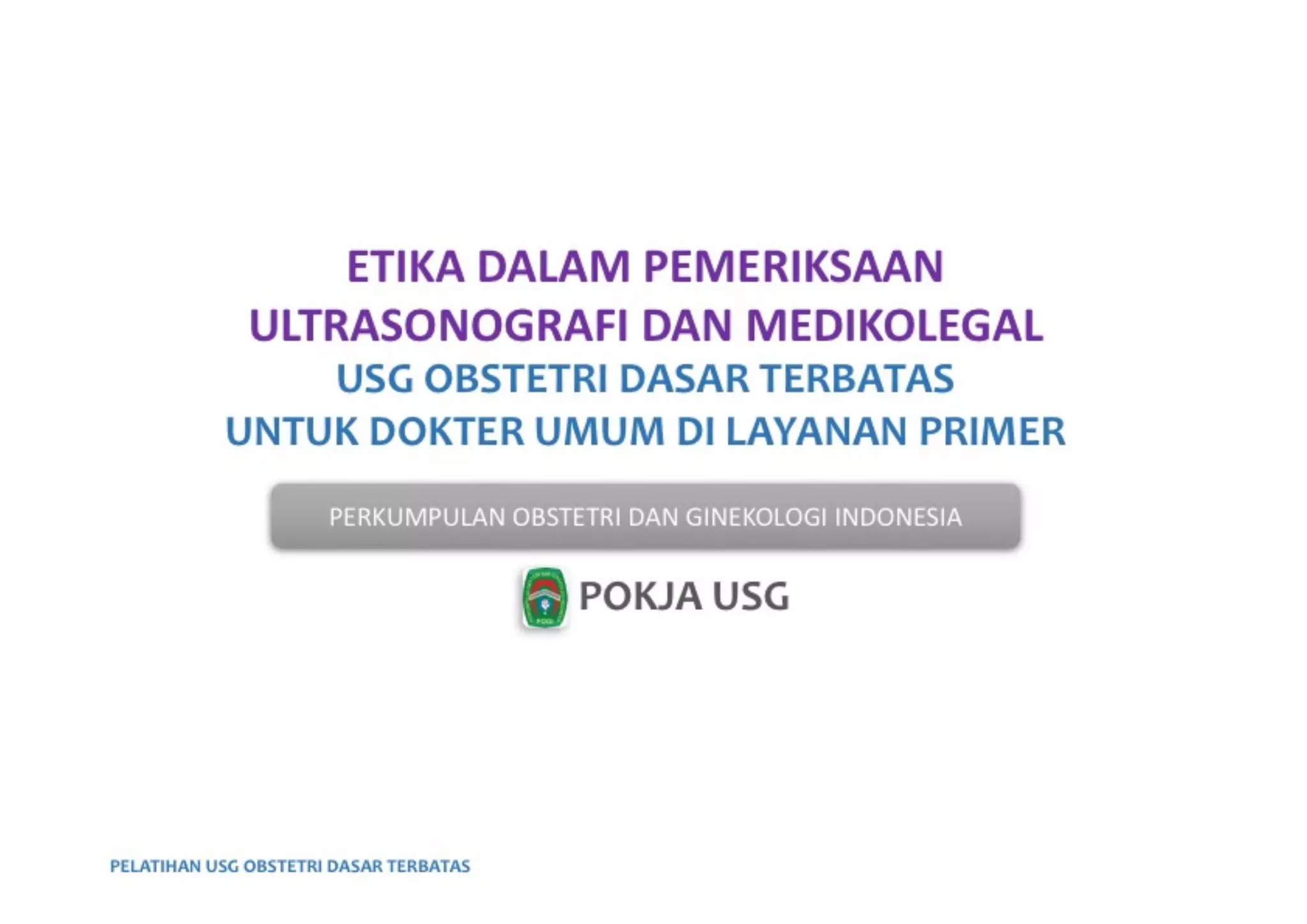 ETIKA DAN MEDIKOLEGAL - USG OBSTETRI DASAR TERBATAS PDF.pdf