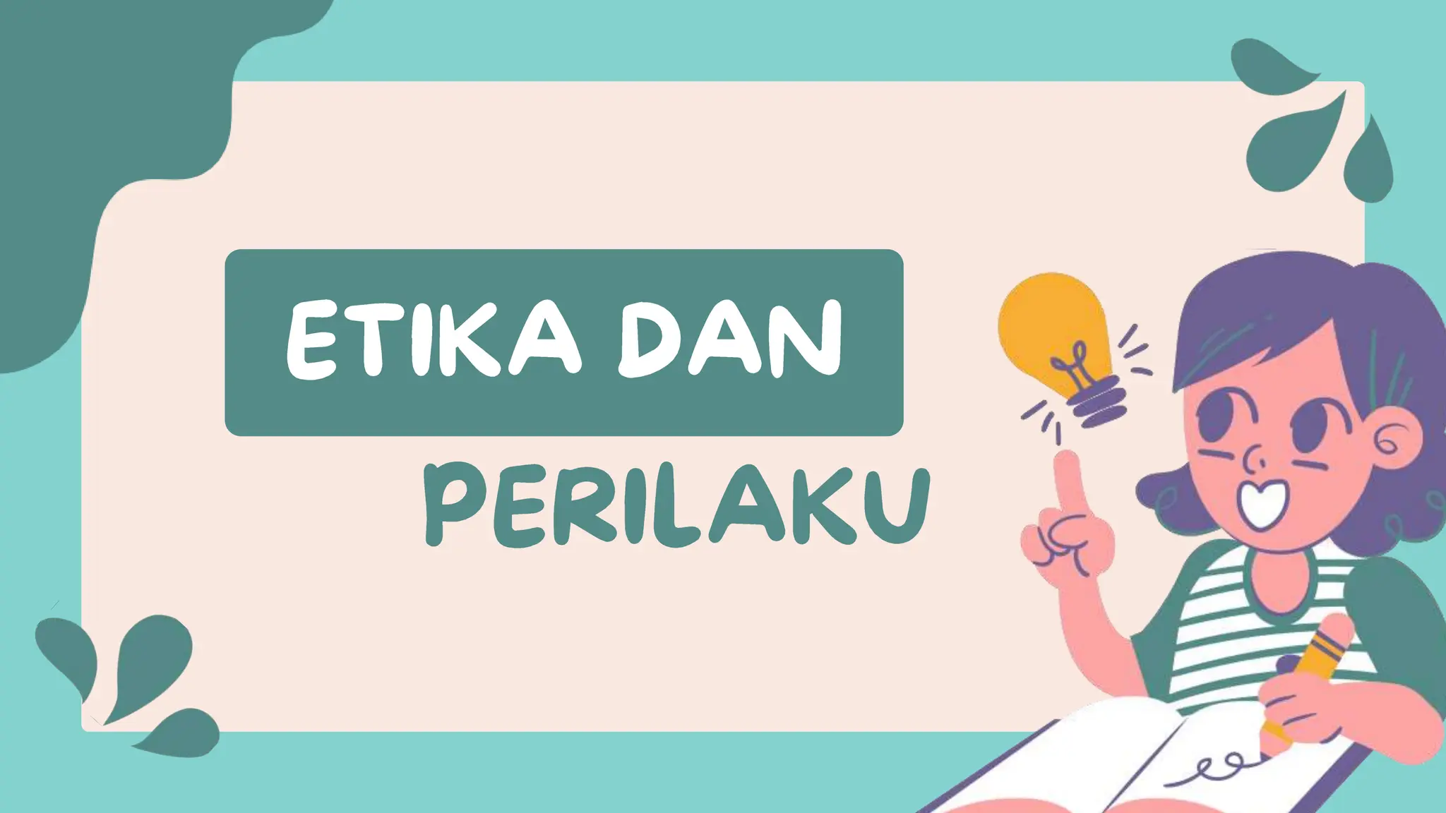 ETIKA DAN PERILAKU.pptx