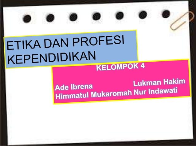 ppt Etika dan profesi kependidikan | PPTX