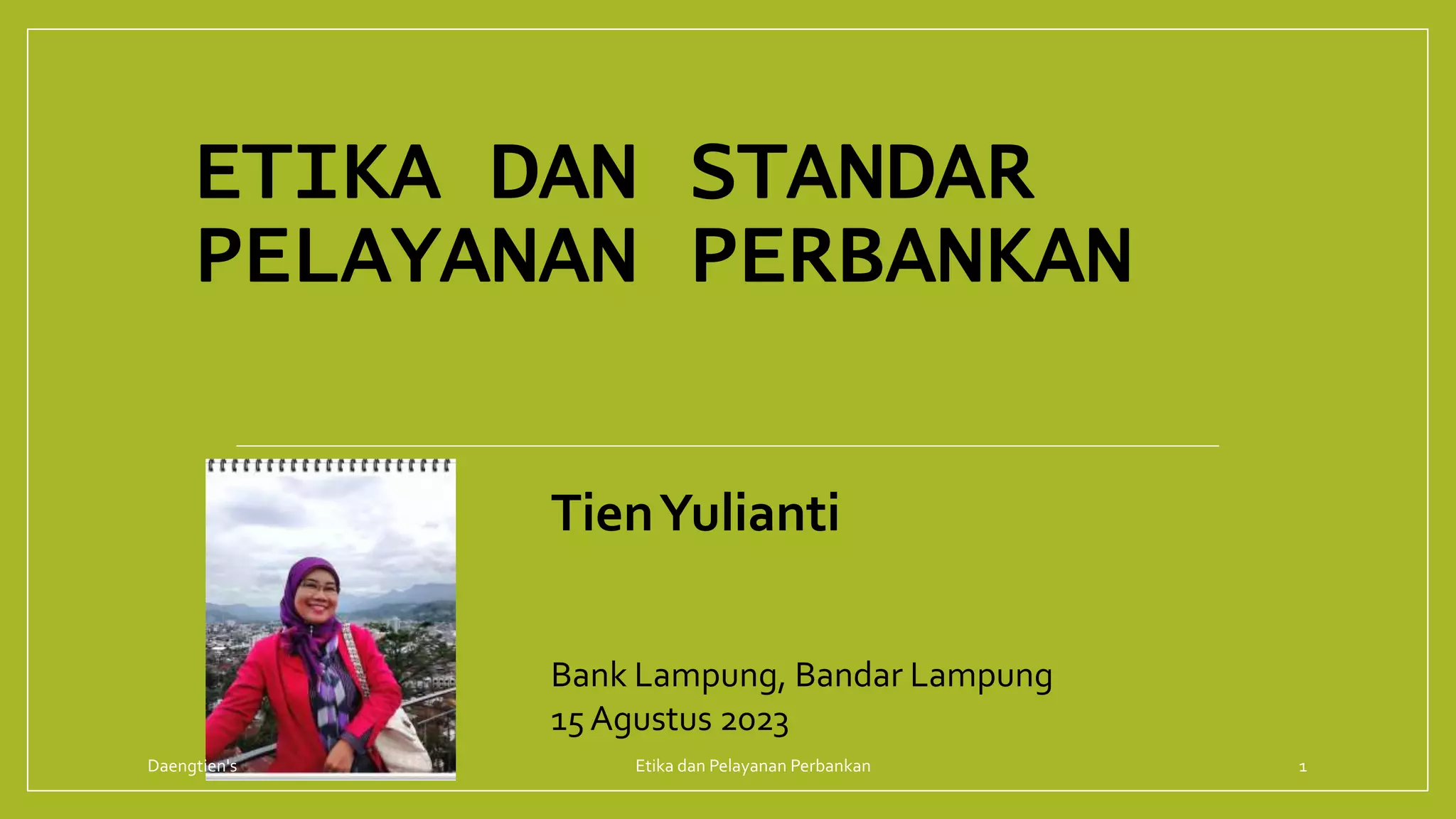 Etika dan Standar Pelayanan Perbankan _ Bank Lampung.ppt