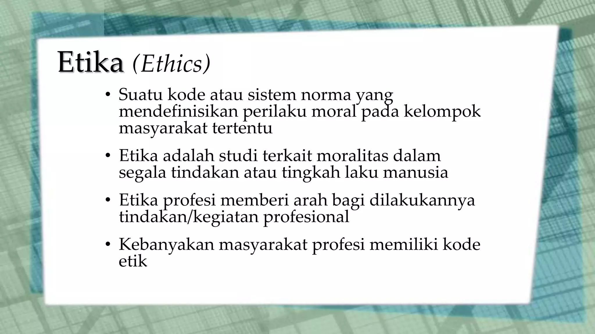 Etika engineering meet 5 | PPTX