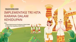 Paparan tugas mata kuliah Etika Hindu - Tri Hita Karana | PPTX