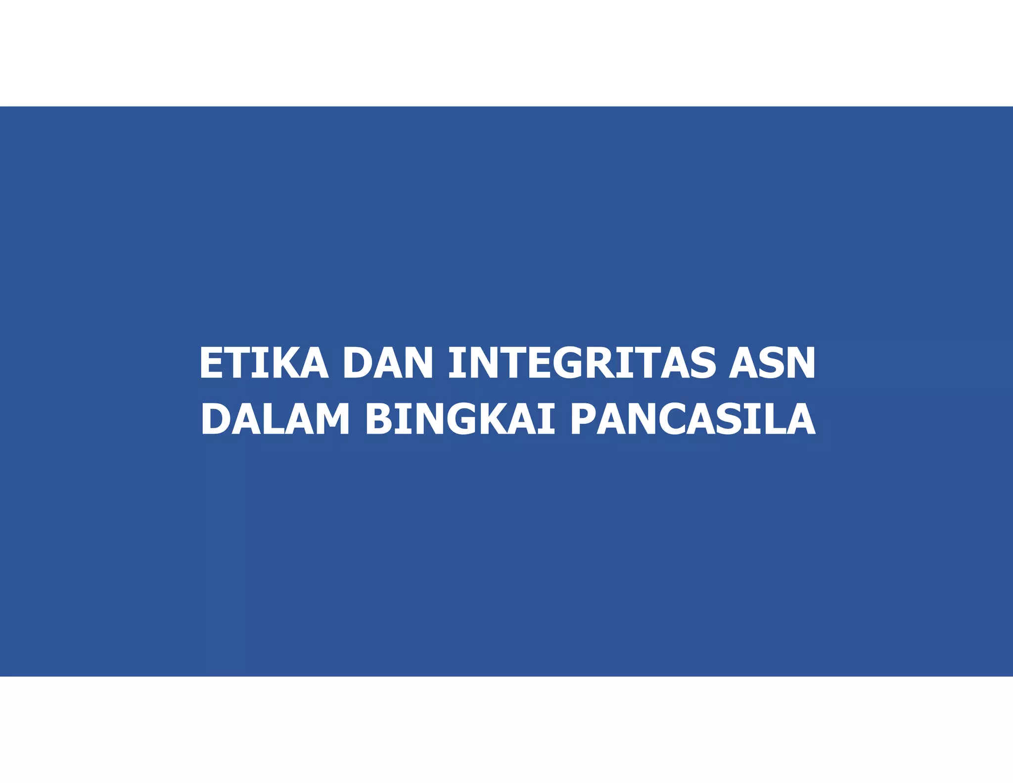 Etika & Integritas Kepemimpinan Pancasila | PDF