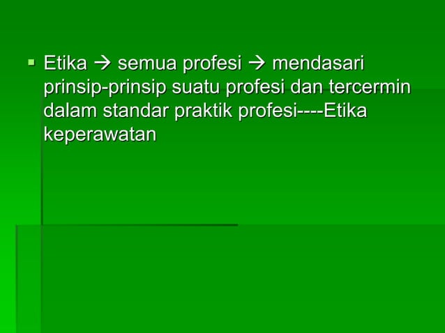 Etika Keperawatan.ppt